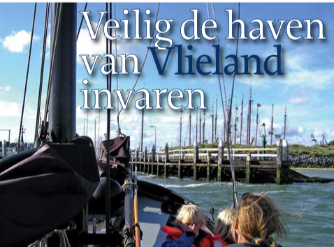 Gratis artikel - Veilig de haven van Vlieland invaren